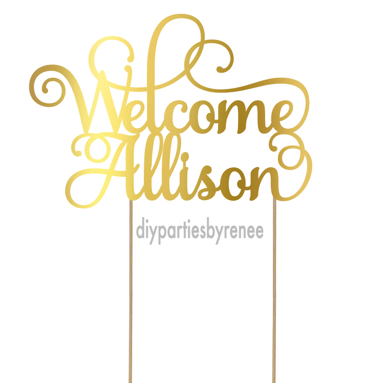 Welcome Cake Topper - Personalised – DIY Parties by Renee